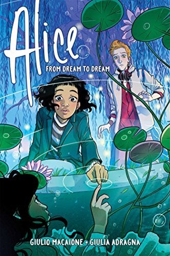 Alice: From Dream to Dream | The Roasted Bookery | Independent ...