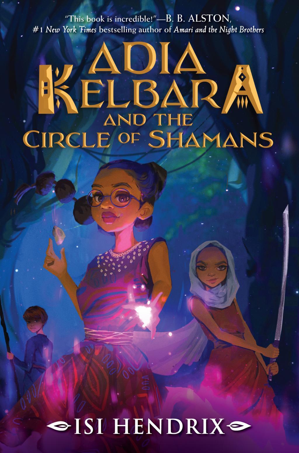 Adia Kelbara and the Circle of Shamans | The Roasted Bookery ...