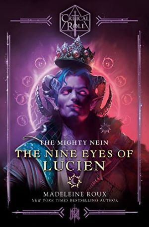 Critical Role: The Mighty Nein - The Nine Eyes of Lucien by MadeLeine ...