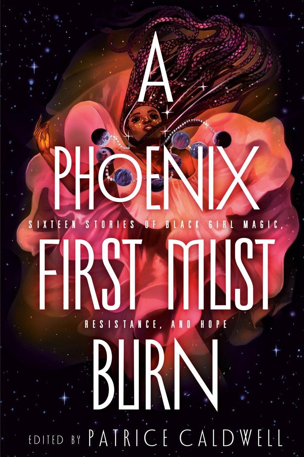 A Phoenix First Must Burn Sixteen Stories of Black Girl Magic | The ...