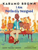 I Am Perfectly Designed by Karamo Brown | The Roasted Bookery ...